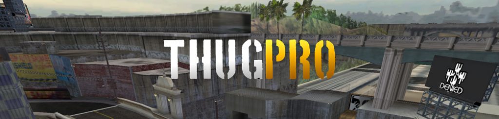 THUG Pro 0.5.0.71 Update - thpsX
